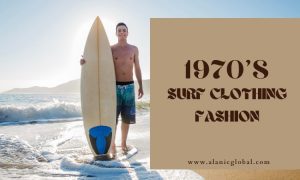 The Ultimate Guide to Surf Fashion: Everything You Need to Know